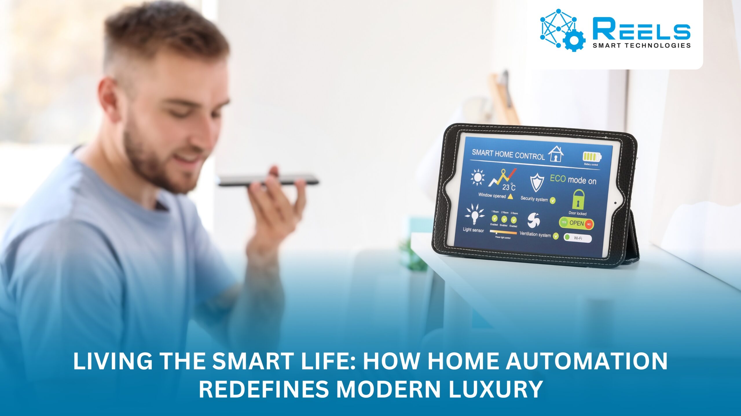 Smart Home Companies in Dubai | Reels Smart Technologies » Reels Smart ...